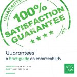 Guarantees – a brief guide on enforceability - AFG Law