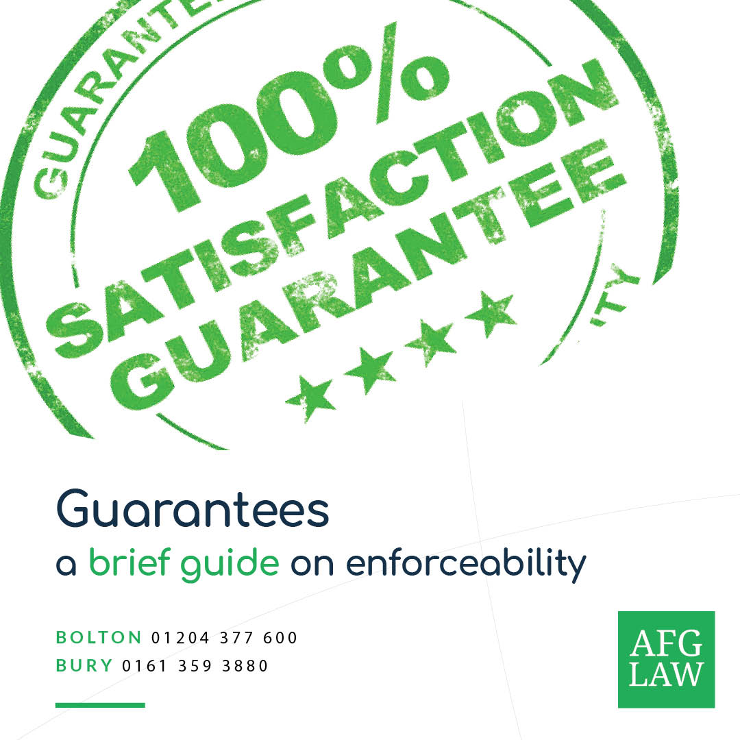 Guarantees – a brief guide on enforceability - AFG Law