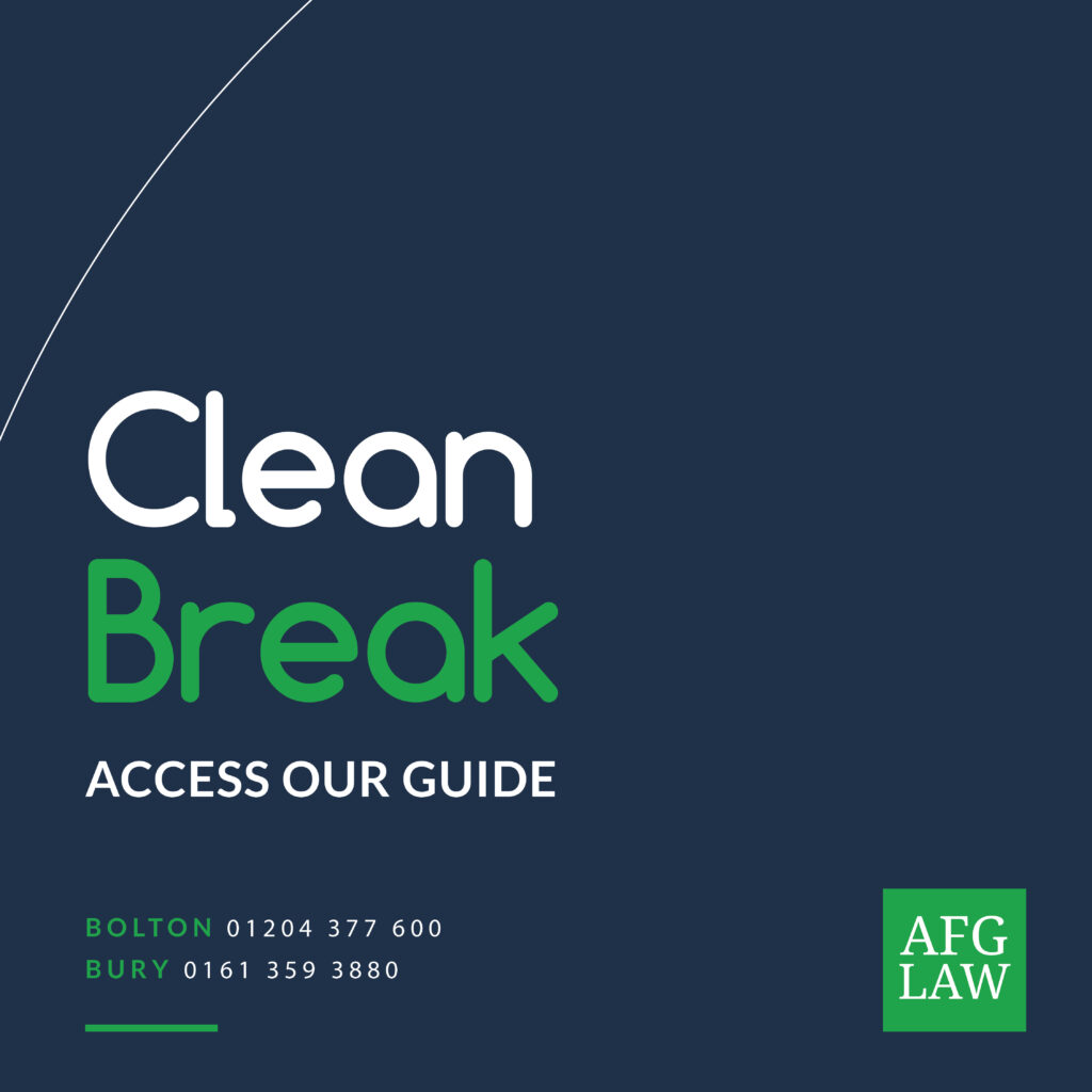 Clean Break Orders - AFG Law